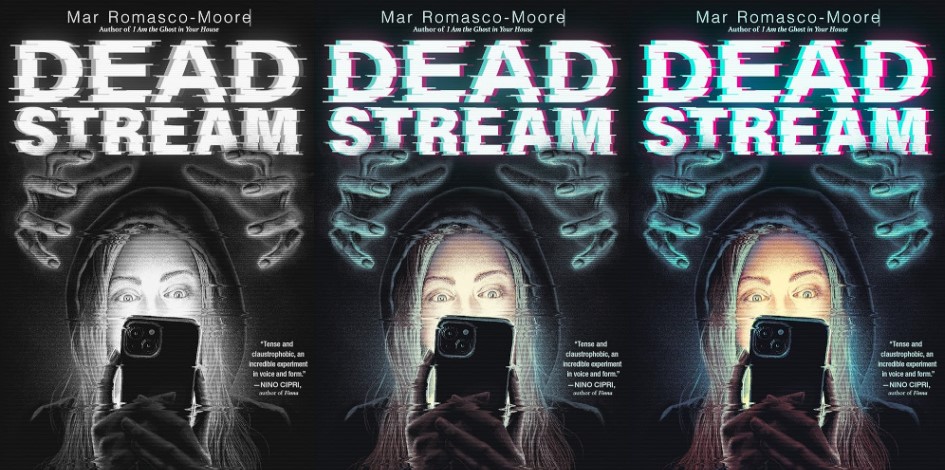 Review: Deadstream by Mar Romasco-Moore – Sara Bechtol